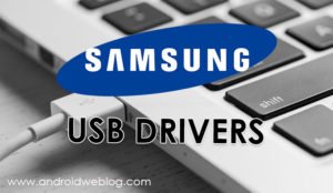 Download Samsung USB Drivers for Windows, Mac and Linux